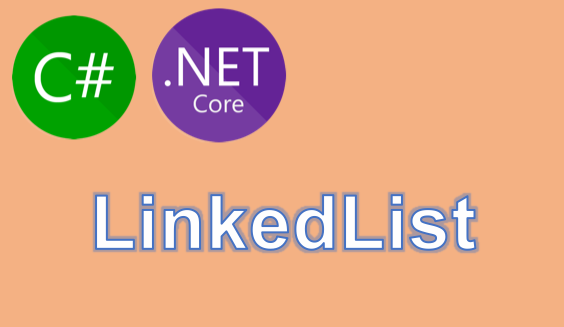 LinkedList danh sách liên kết trong C# C Sharp