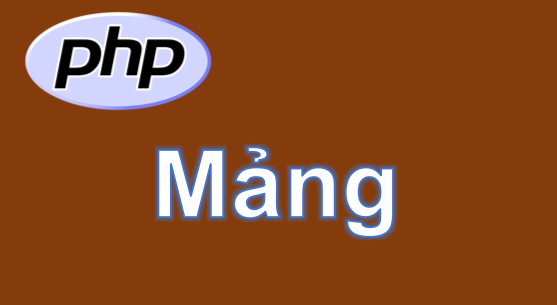 Mảng Trong Php