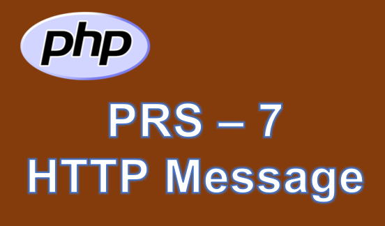 PSR-7: Chuẩn giao diện thông điệp HTTP
